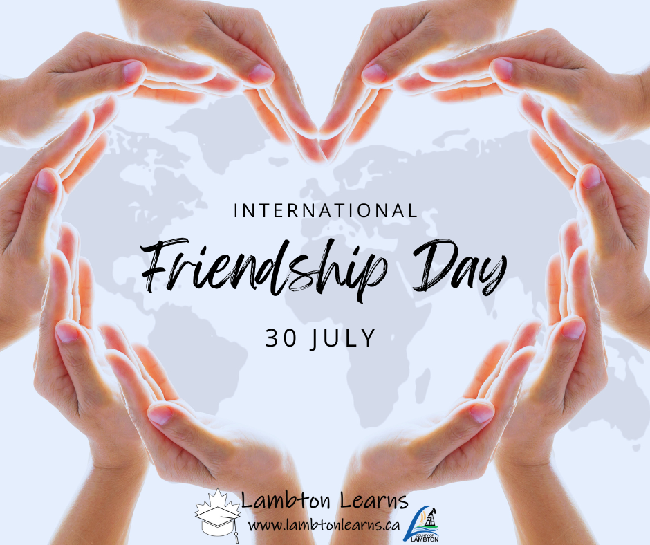 International Friendship Day Lambton Learns International Friendship Day Lambton Learns